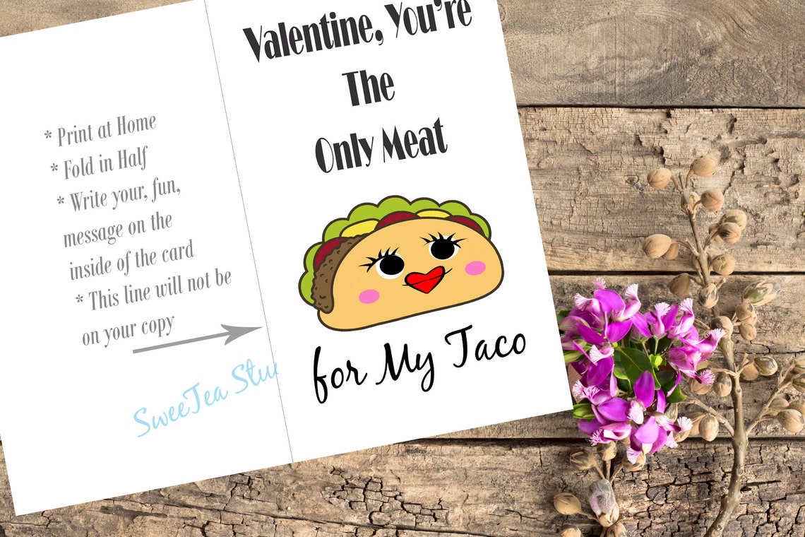 Valentine, You're the Only Meat for My Taco, PDF Valentine Card, Print ...