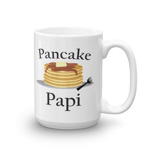 Pancake Papi tm Coffee Mug in 11 Oz. OR 15 Oz. Fun - Etsy
