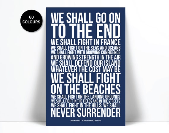 Famous Speech Closing Quotes Winston Churchill Quote Art Print We