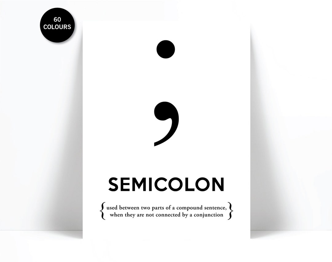 Semicolon Art Print - Punctuation Poster - Grammar Art Print - English ...