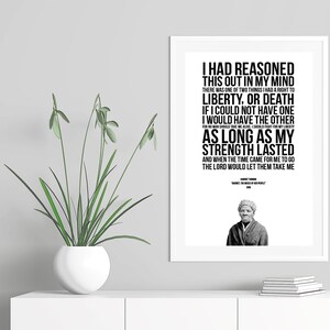 Harriet Tubman - Slavery Poster - Historical Quote - American History ...