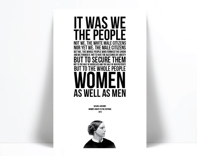 Susan B. Anthony Speech Quote Art Print - Women's Rights - American ...