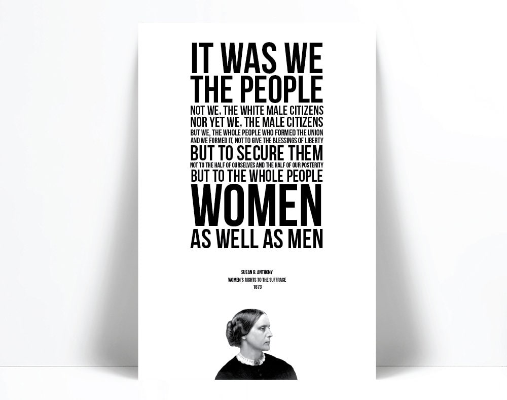 Susan B Anthony Quotes