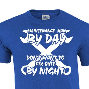 Maintenance Man Dy Day Maintenance Shirt Cool Mens T-shirt - Etsy
