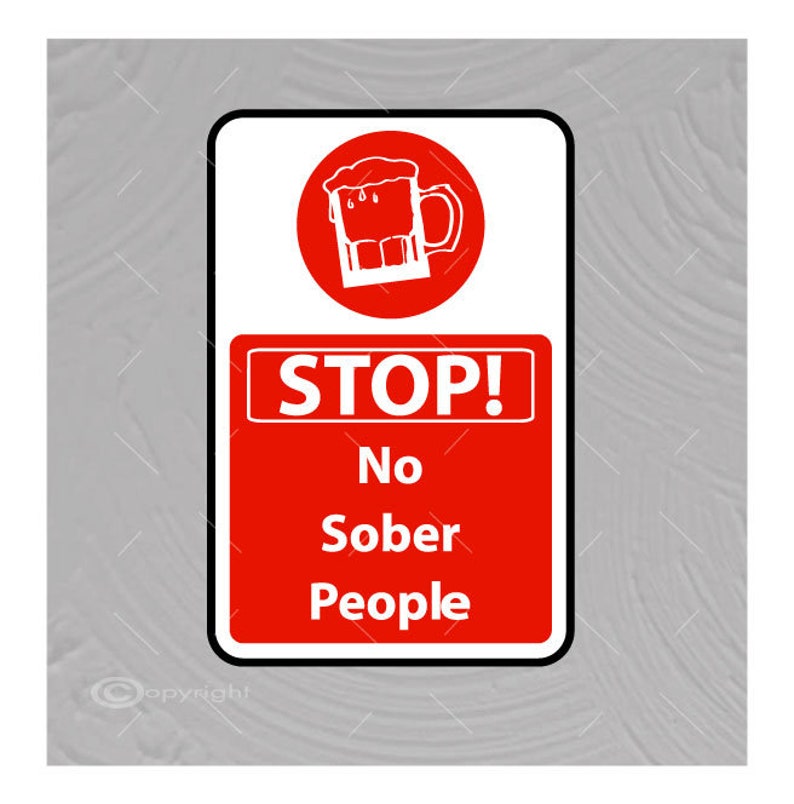 Stop No Sober People Sign Cut File SVG Files Digital Vector - Etsy