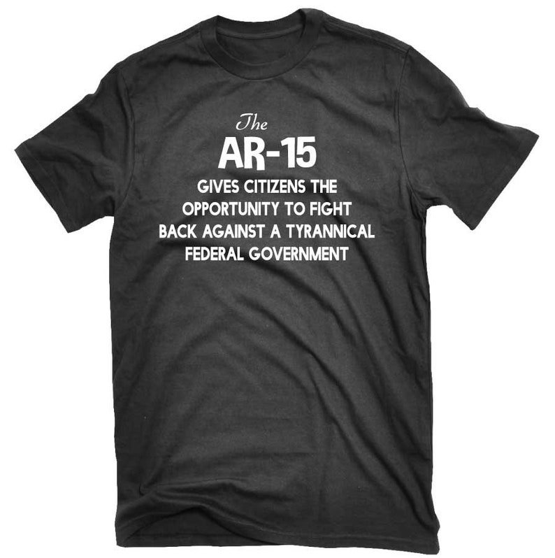 The Ar 15 2nd Amendment T Shirt Second Amendment Shirt Pro Etsy
