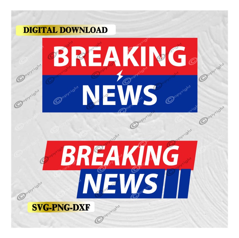 Two Breaking News SVG PNG DXF Digital File Clipart A1 - Etsy