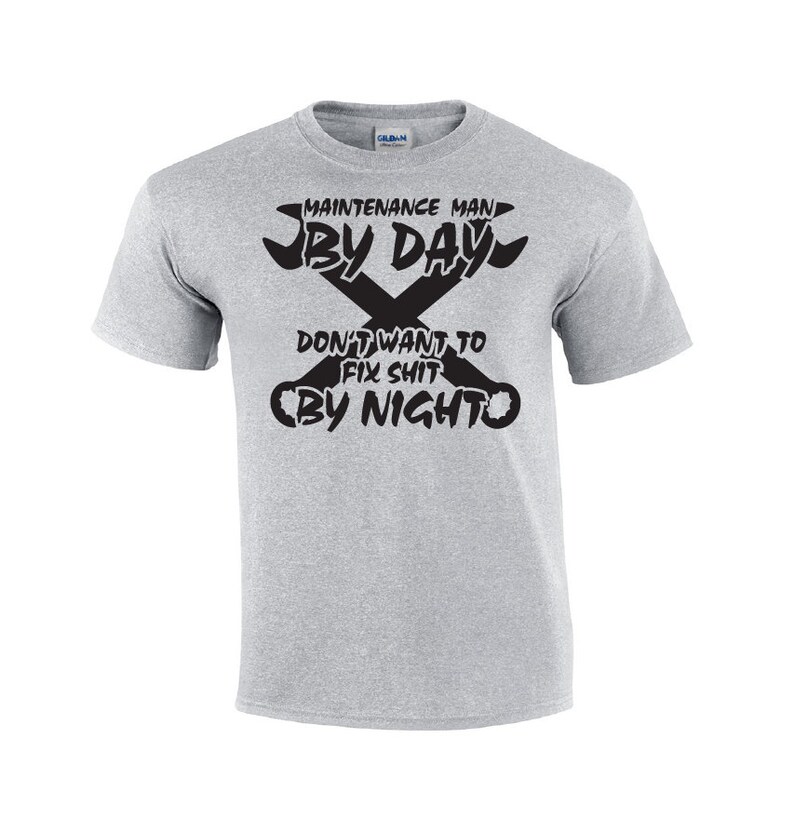 Maintenance Man Dy Day Maintenance Shirt Cool Mens T-shirt | Etsy