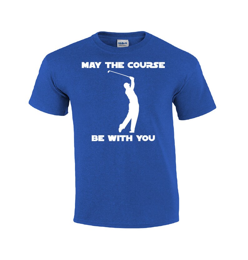 May the Course Be With You Funny Golf Shirt Golf T-shirt - Etsy