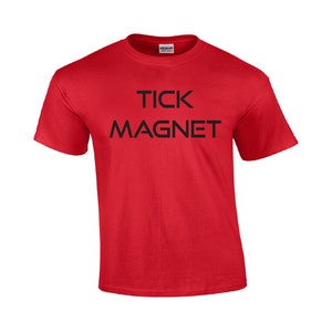 Funny Tick Magnet T-shirt for Nature Lover Shirt Camping Gift Outdoors ...