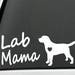 Labrador Retriever Decal for Car Window | Lab Mama Decal | Labrador Dog ...