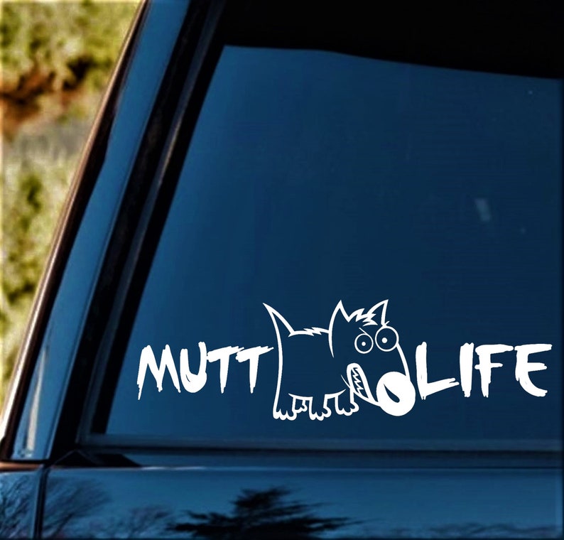 Mutt Life Decal Mutt Mom Sticker for Car Mutt Mobile - Etsy