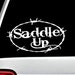 Saddle up Decal Sticker for Car Truck Window 7.0 Inch BG 238 Farmhouse ...