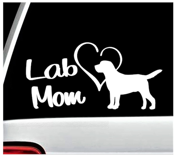 Lab Mom Decal for Car Window Labrador Retriever Decal | Etsy