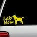 Lab Mom Decal for Car Window | Labrador Retriever Decal Sticker | L1012 ...