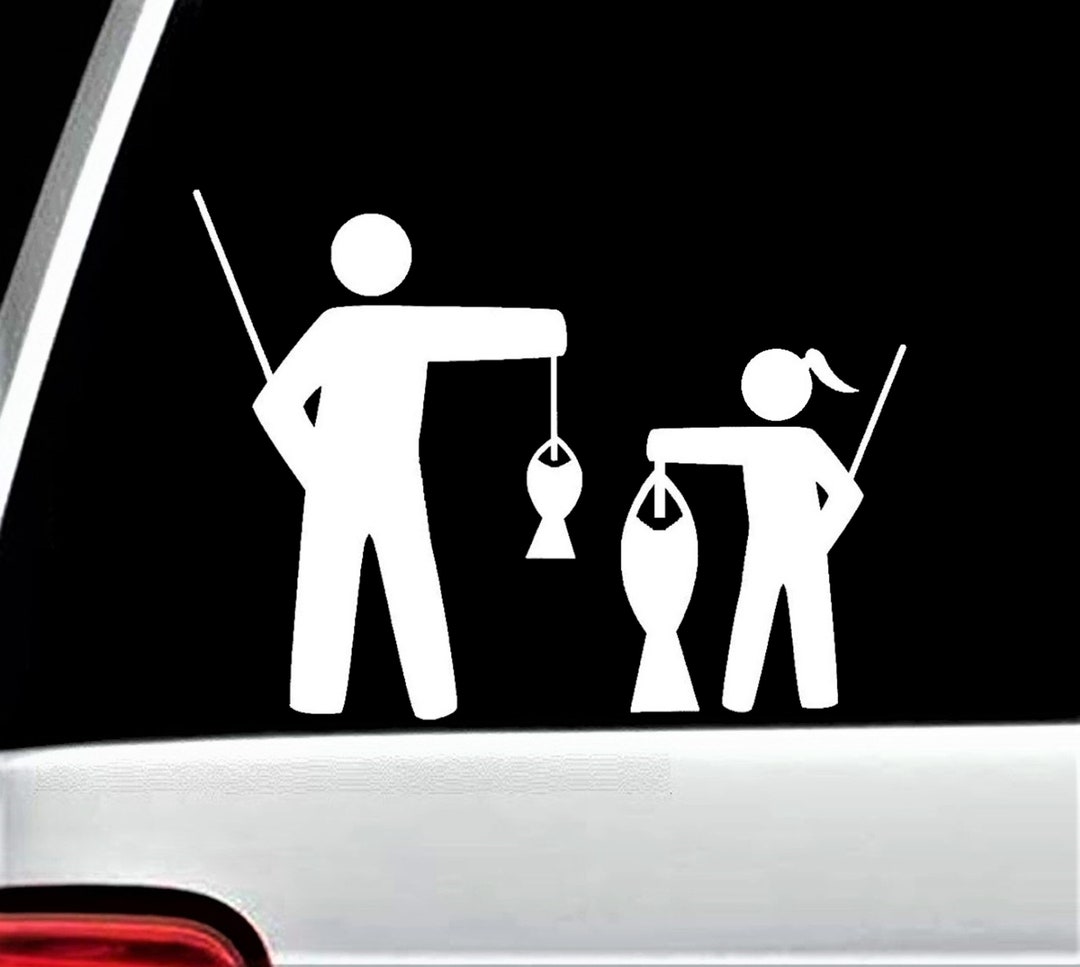 Funny Fishing Decal for Car Window | Father and Daughter Funny Fishing ...