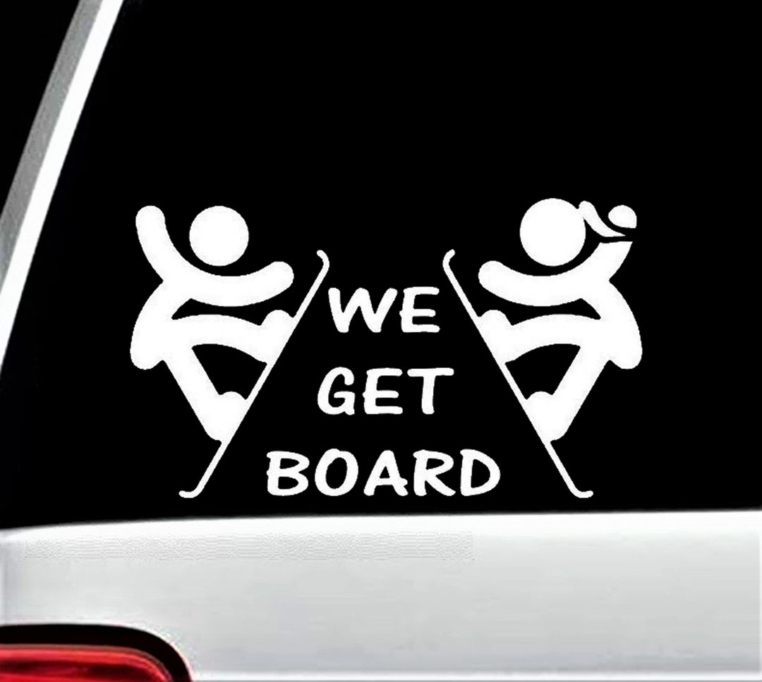 Snowboard Snowboarding Couple Decal Sticker | We Get Board Snowboarder ...