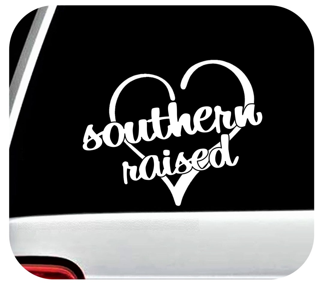 Southern Raised Vinyl Decal Sticker for Car Jar Mirror Wall | BG 942 - Etsy