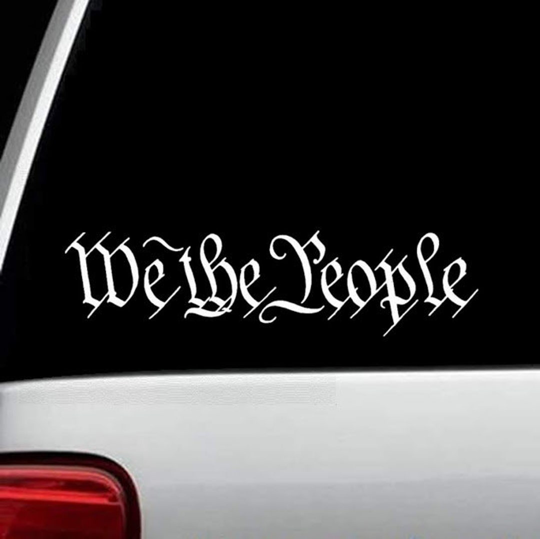 WE THE PEOPLE American Constitution Decal Sticker Art - Etsy