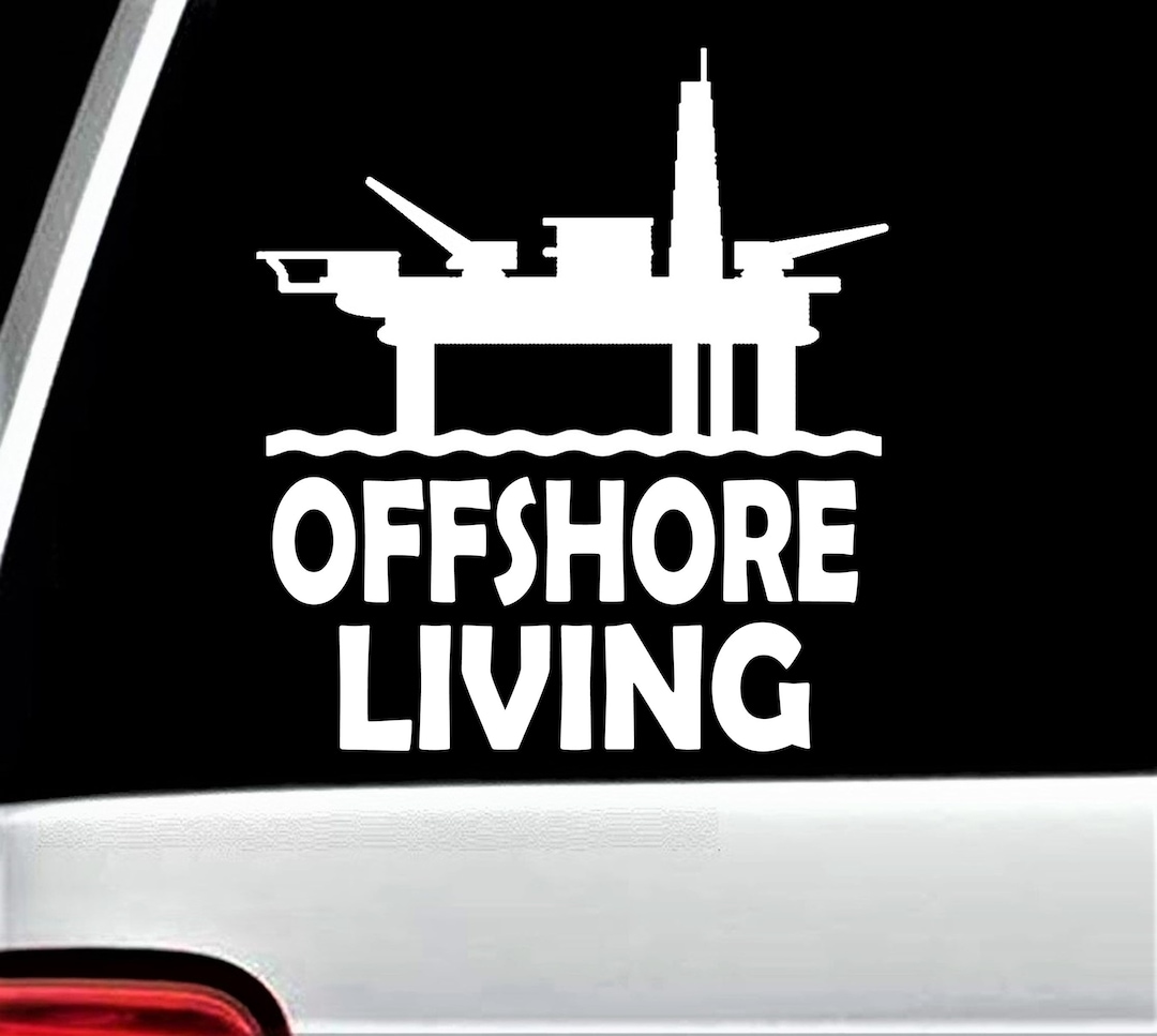 Oil Rig Decal | Offshore Living Oil Rig Decal Sticker | Offshore Welder ...