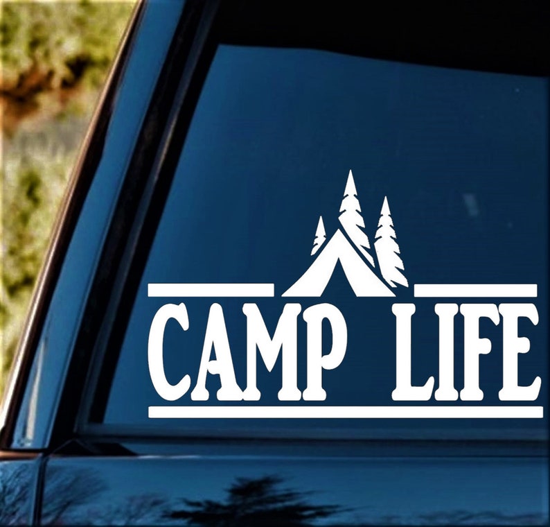 Camp Life Decal | Camping Tent Hiking Outdoors Adventure Sports Decal ...