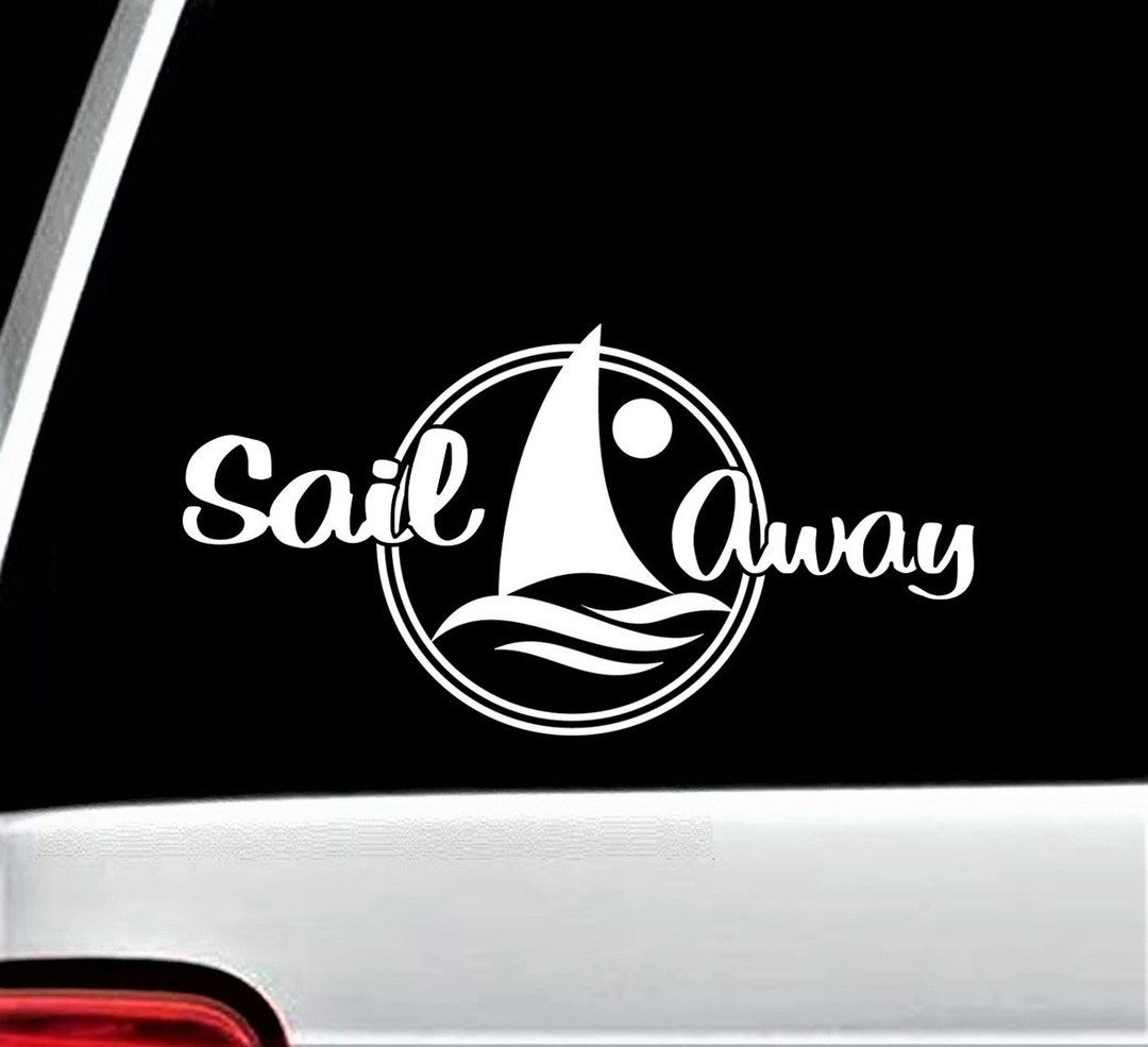 Sail Away Sailboat Decal Sticker for Car Window | BG 382 - Etsy