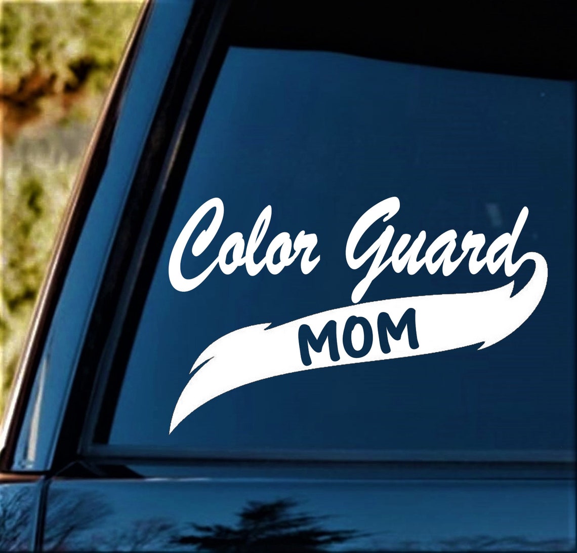 Color Guard Mom Decal Sticker Color Guard Mom Marching Band - Etsy