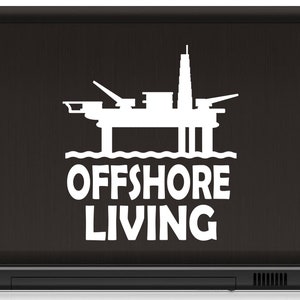 Oil Rig Decal | Offshore Living Oil Rig Decal Sticker | Offshore Welder ...