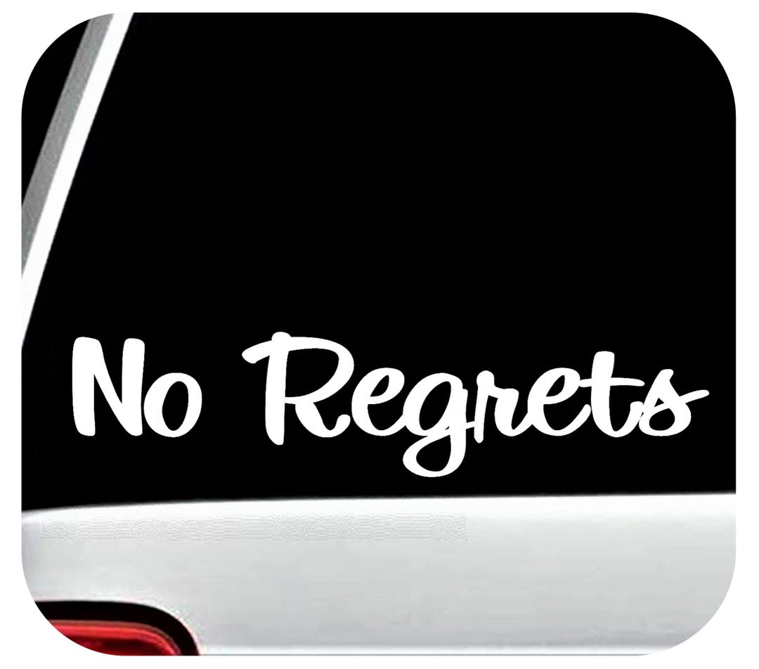 No Regrets Decal Sticker - Etsy