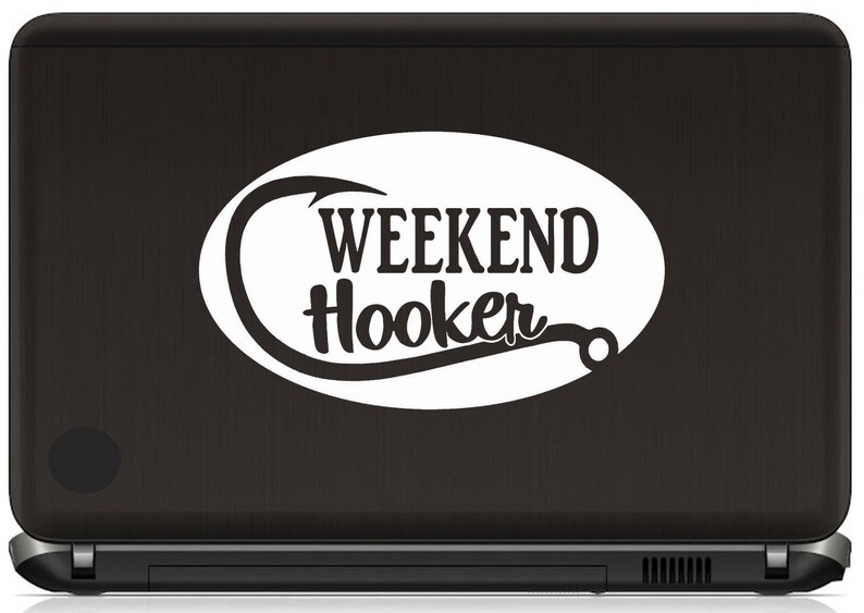 Weekend Hooker Fishing Decal Sticker | F1035 - Etsy