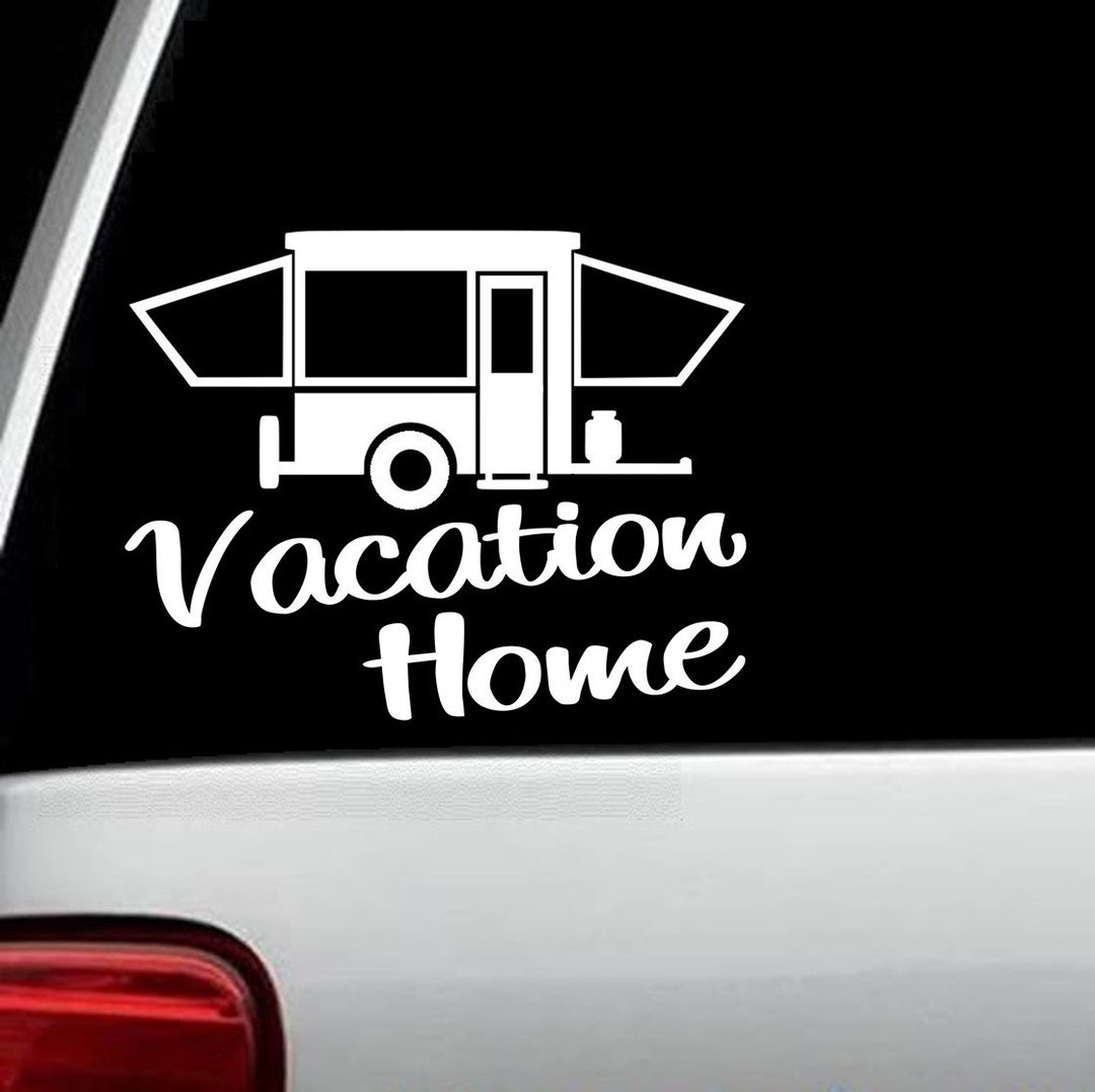 Vacation Home Pop up Camper Trailer Decal Sticker for Car Window 6.50 ...