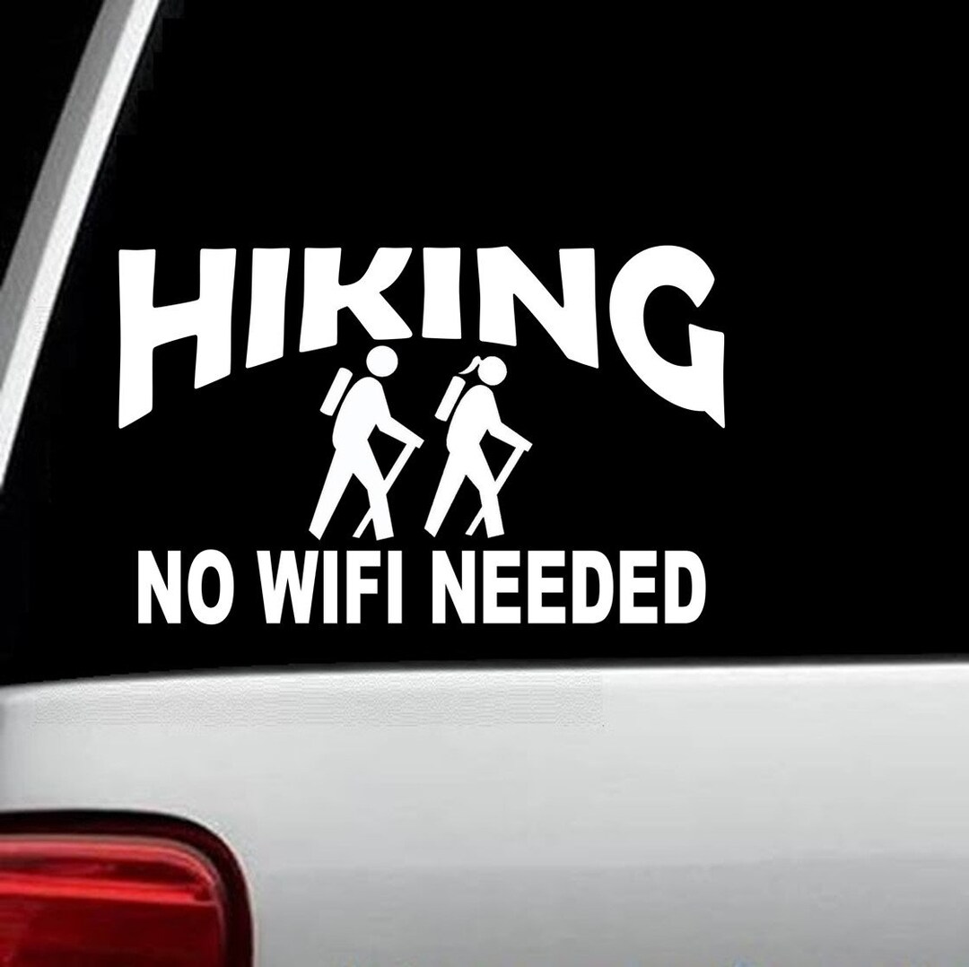 Decal for Hiking Couple | No Wifi Needed Hiker Decal Sticker for Car ...