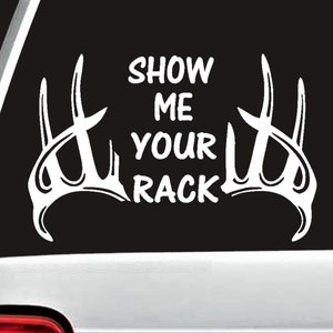 Deer Hunting Decal | Show Me Your Rack Deer Antlers Decal Sticker ...