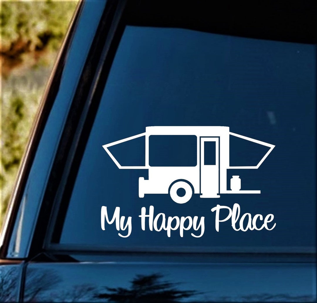 My Happy Place Pop up Camper Travel Trailer 8 Inch BG 199 Decal Sticker ...