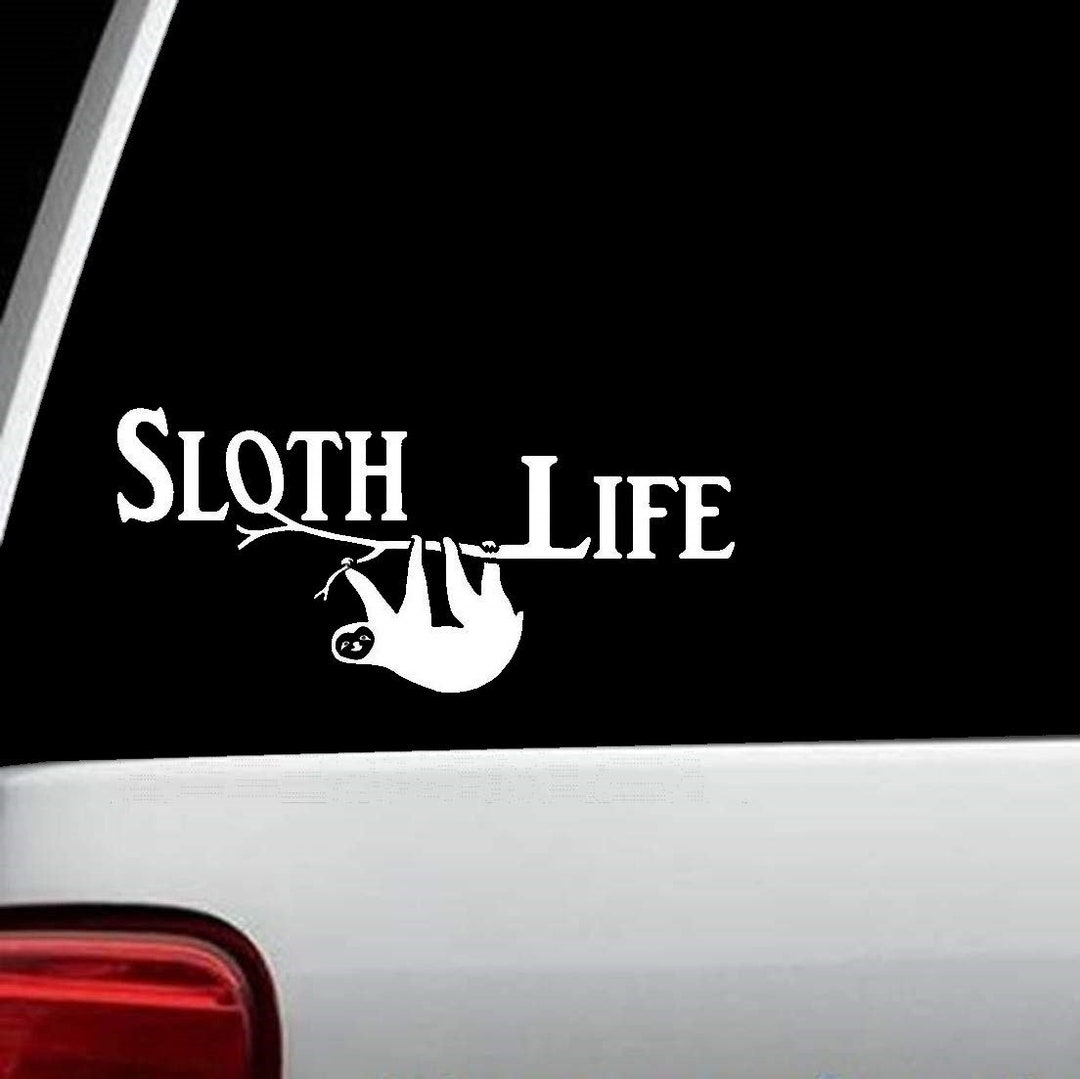 Sloth Life Decal Sticker | Sloth Decal for Car Window | Hang in There ...