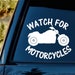 Biker Safety Watch for Motorcycles Decal Sticker for Car B1009 - Etsy