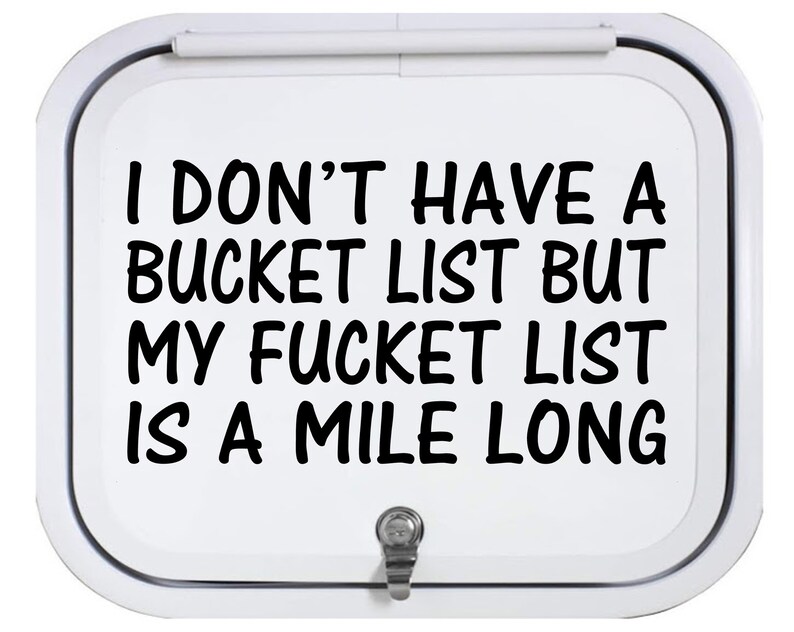Bucket List Funny Humor Decal Sticker Bucket List Decal - Etsy