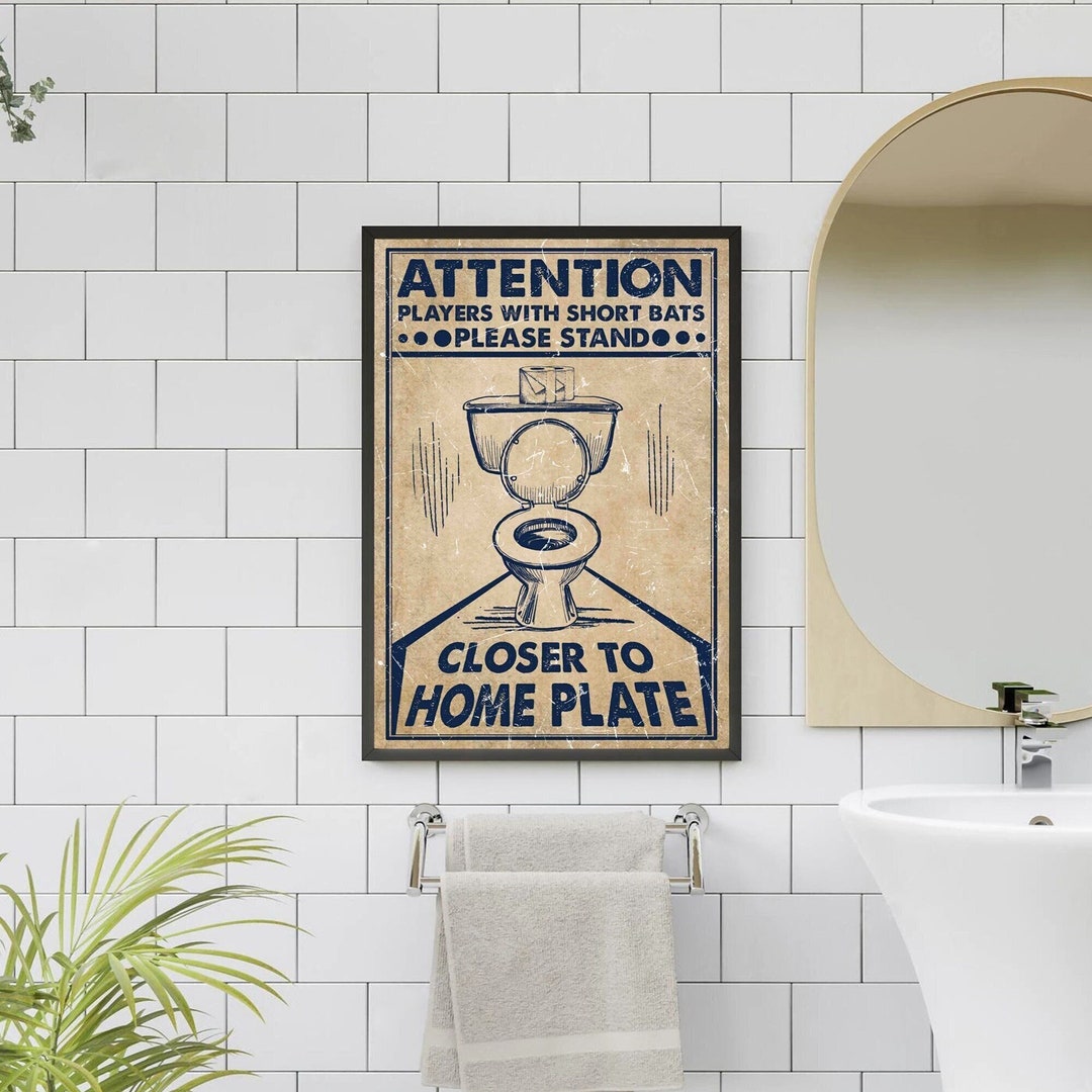 Funny Baseball Bathroom Vintage Poster, Closer to Home Plate, Baseball ...