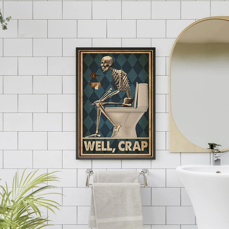 Retro Restroom Skeleton Poster Skeleton Well Crap Skeleton - Etsy