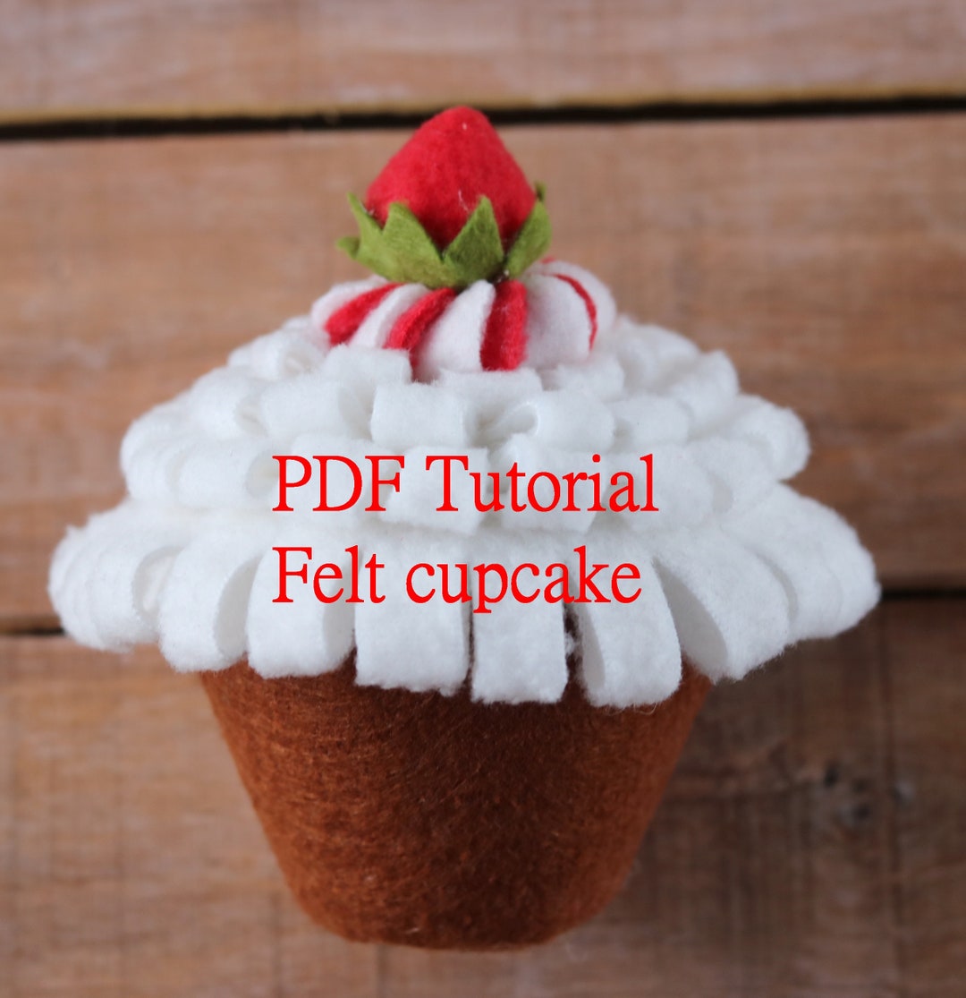DIY Felt Food Pattern+tutorial Felt Cupcake Toy of Felt for Children's ...