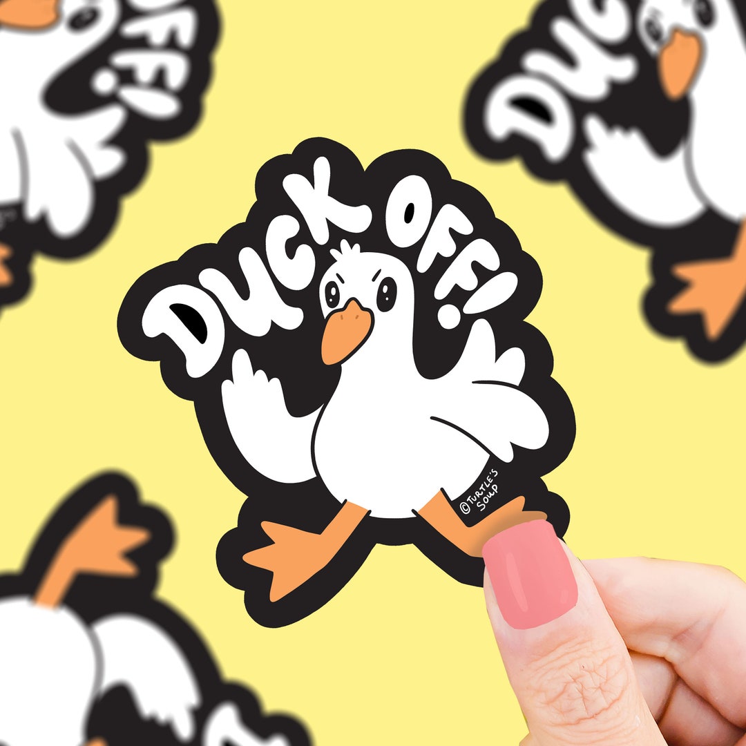 Duck Off, Funny Bird, Vinyl Sticker, Rude, F Off, Flipping Off, Art ...