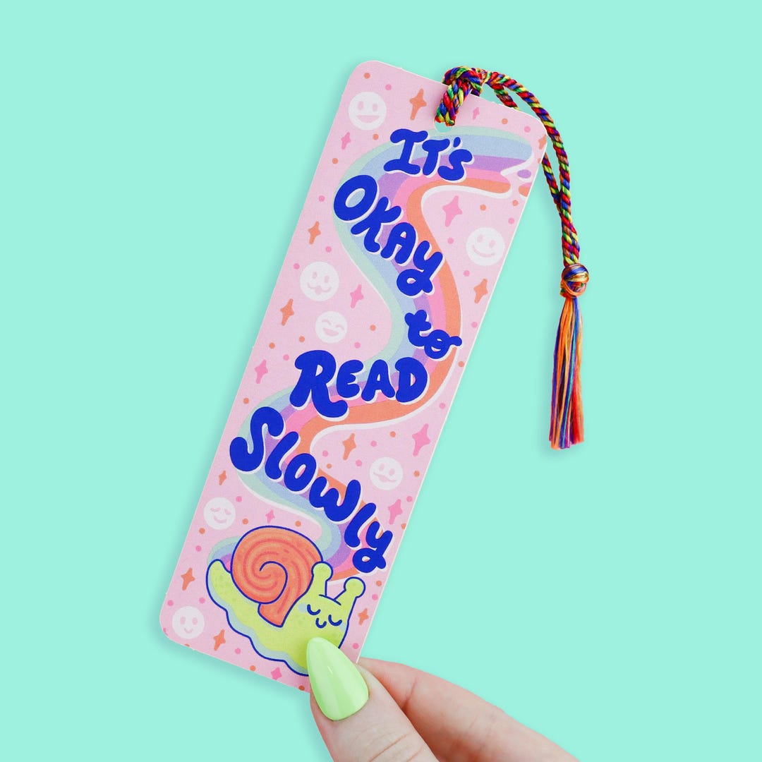 Snail Bookmark: It's Okay to Read Slowly, Rainbow Tassel - Etsy