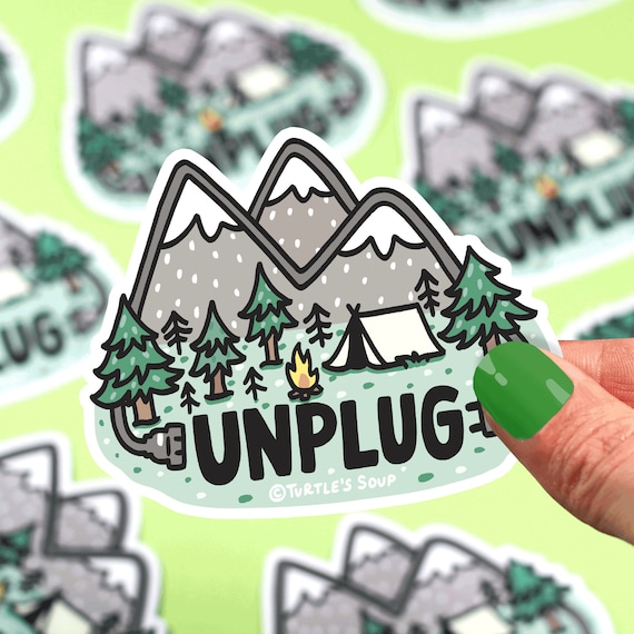 Unplug Sticker Disconnect Go Outside Enjoy Outdoors | Etsy