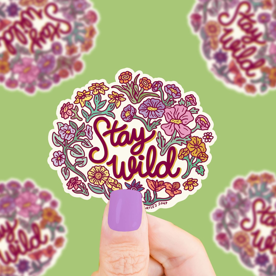 Stay Wild Vinyl Sticker - Etsy