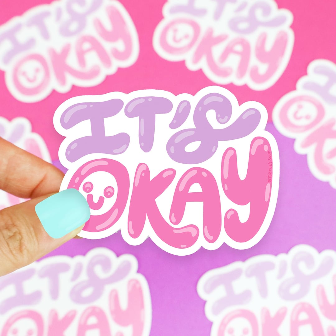 It's Okay, Inspirational Vinyl Sticker, Laptop Decal, Typography, Hand ...
