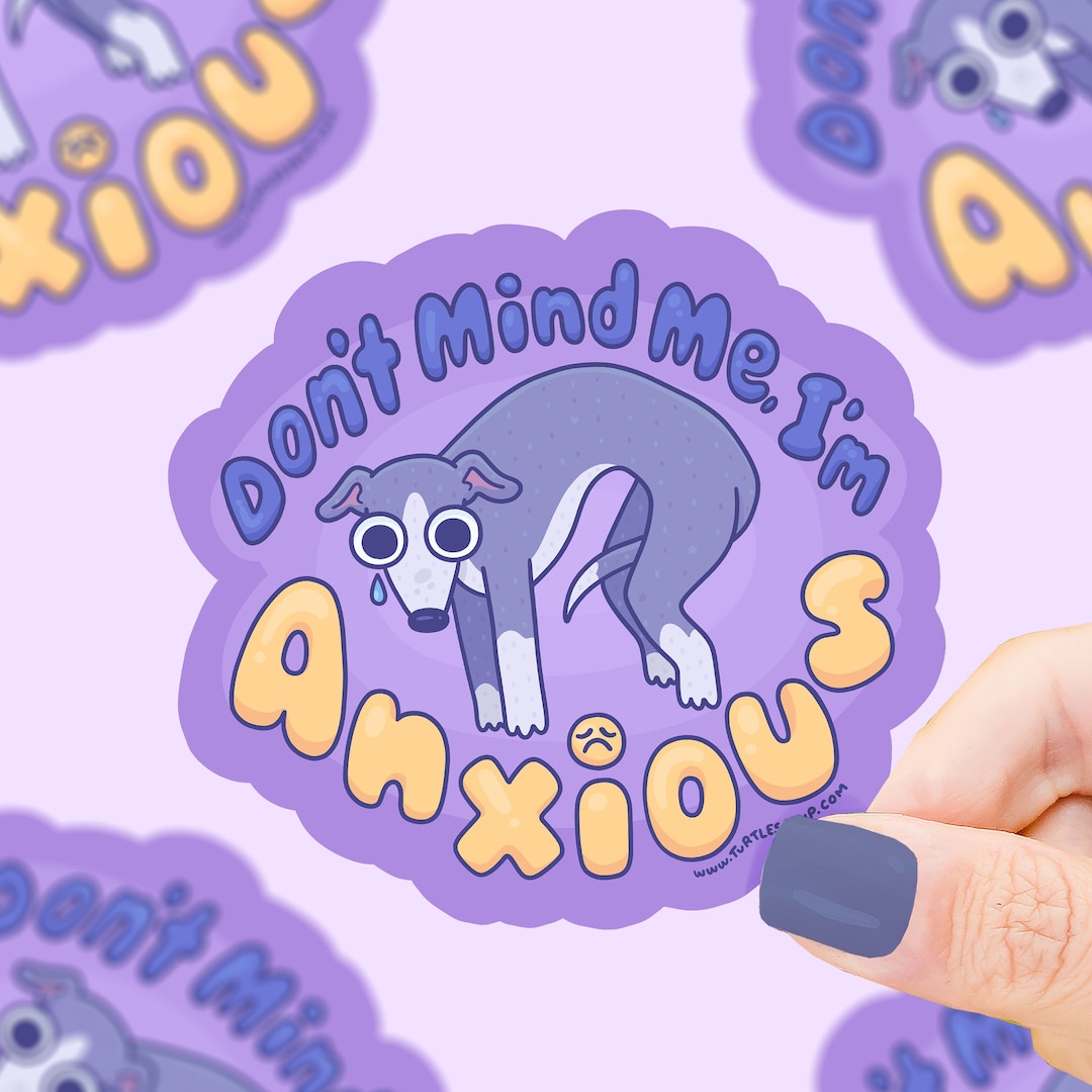 Don’t Mind Me I’m Anxious Sticker, Vinyl, Waterproof, Water Bottle ...