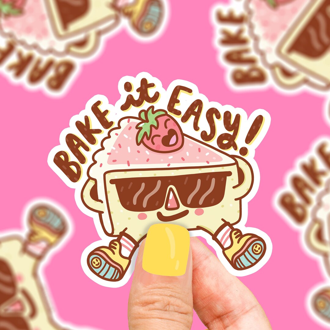 Bake It Easy, Funny Cake Sticker, Bakery Sticker, Baker Decal, Sticker ...