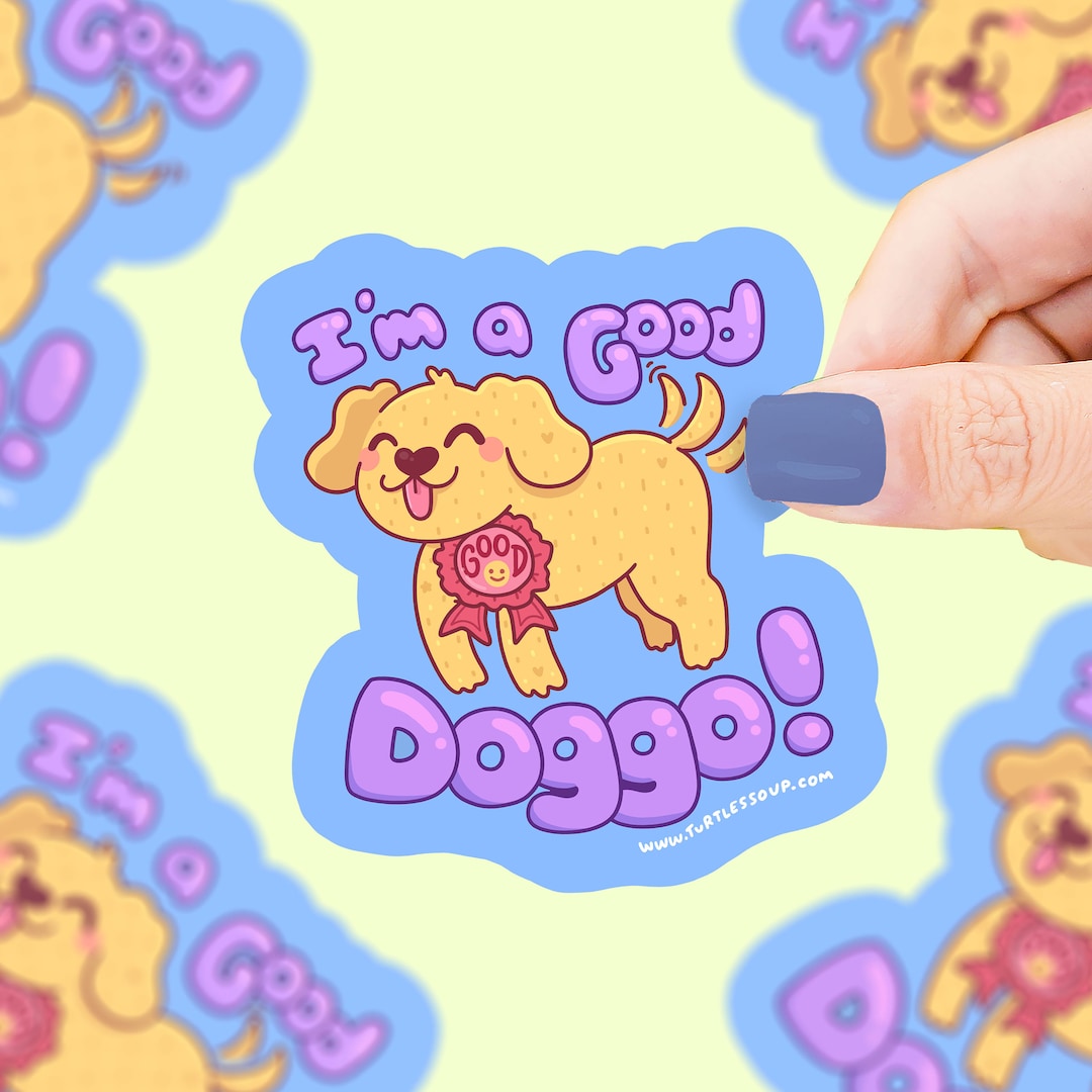 Good Doggo Vinyl Sticker: Waterproof Laptop Decal - Etsy