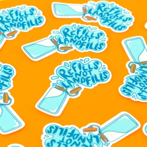 Refills Not Landfills Sticker, Save Earth, Reuse Recycle, Eco Decal ...