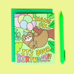 Funny Sloth Birthday Card, Hang on Birthday, Sloth Gift, Birthday Card ...